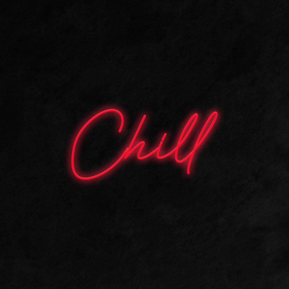 Chill - LED Neon Signs – Make Neon